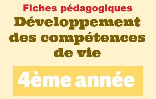 Fiche pédagogique de développement des compétences de vie 4 AEP - Men-gov.com